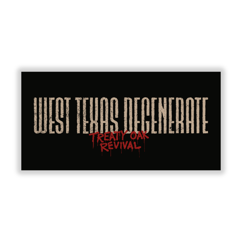WEST TEXAS DEGENERATE – Treaty Oak Revival Official Store